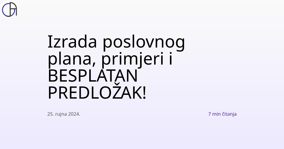 Izrada poslovnog plana, primjeri i BESPLATAN PREDLOŽAK!- ACJ AIMS d.o.o.